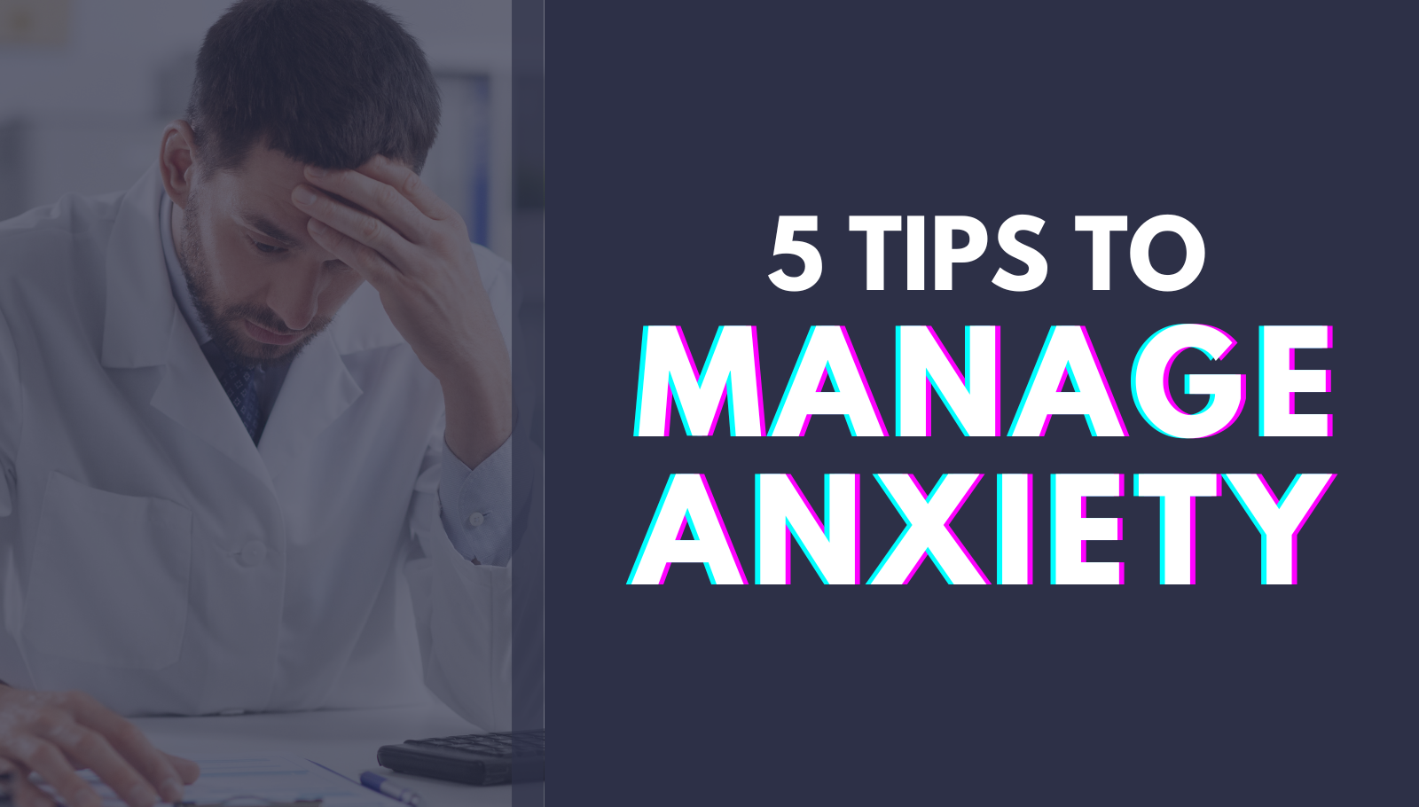 How to Manage Anxiety