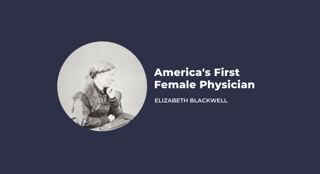 5 Things You Didn't Know About Elizabeth Blackwell